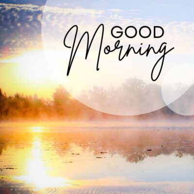 Heart-Stopping Sunrise Good Morning With Nature Images That'll Make ...