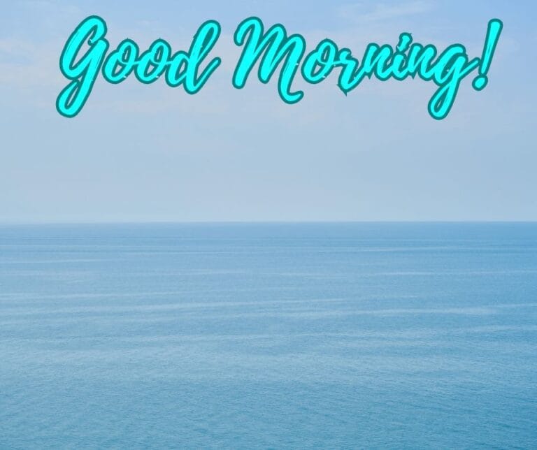 Wake Up To Waves—These Beach Good Morning Sea Images Are Pure Therapy🌊
