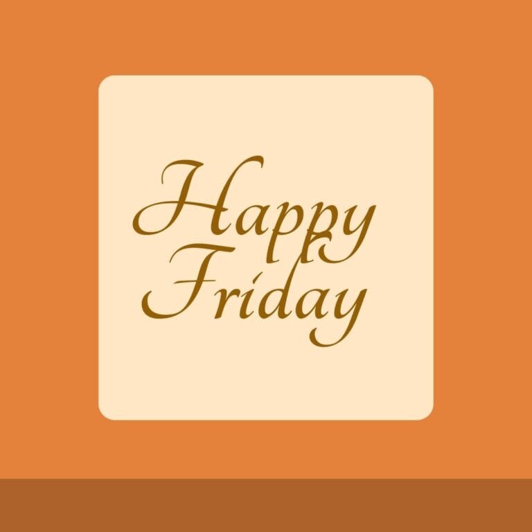 100+ Happy Friday Images 2025 | Funny, Cute & Positive TGIF Pics