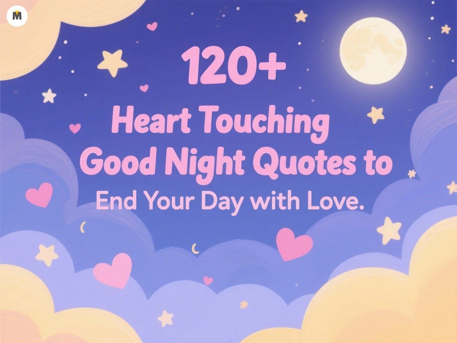 100+ Heart Touching Good Night Quotes 2025 🌙 | Romantic, Sweet ...