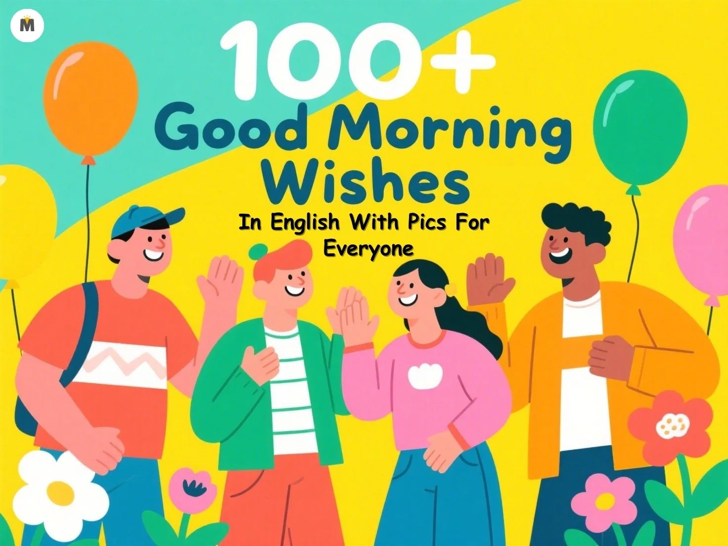 80+ Beautiful Good Morning Wishes In English (2025) 🌞 | Heartfelt ...